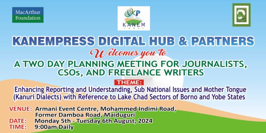 Kanuri Dialects in Focus: Strategic Meeting Aims to Transform Sub-National Reporting - KANEMPRESS